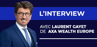 Interivew de Laurent Gayet pour Gestion de Fortune - AXA Wealth Europe ...