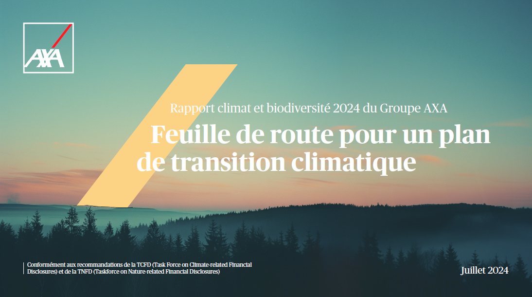 Rapport Climat et Biodiversité 2024, Feuille de route pour un plan de transition climatique | AXA